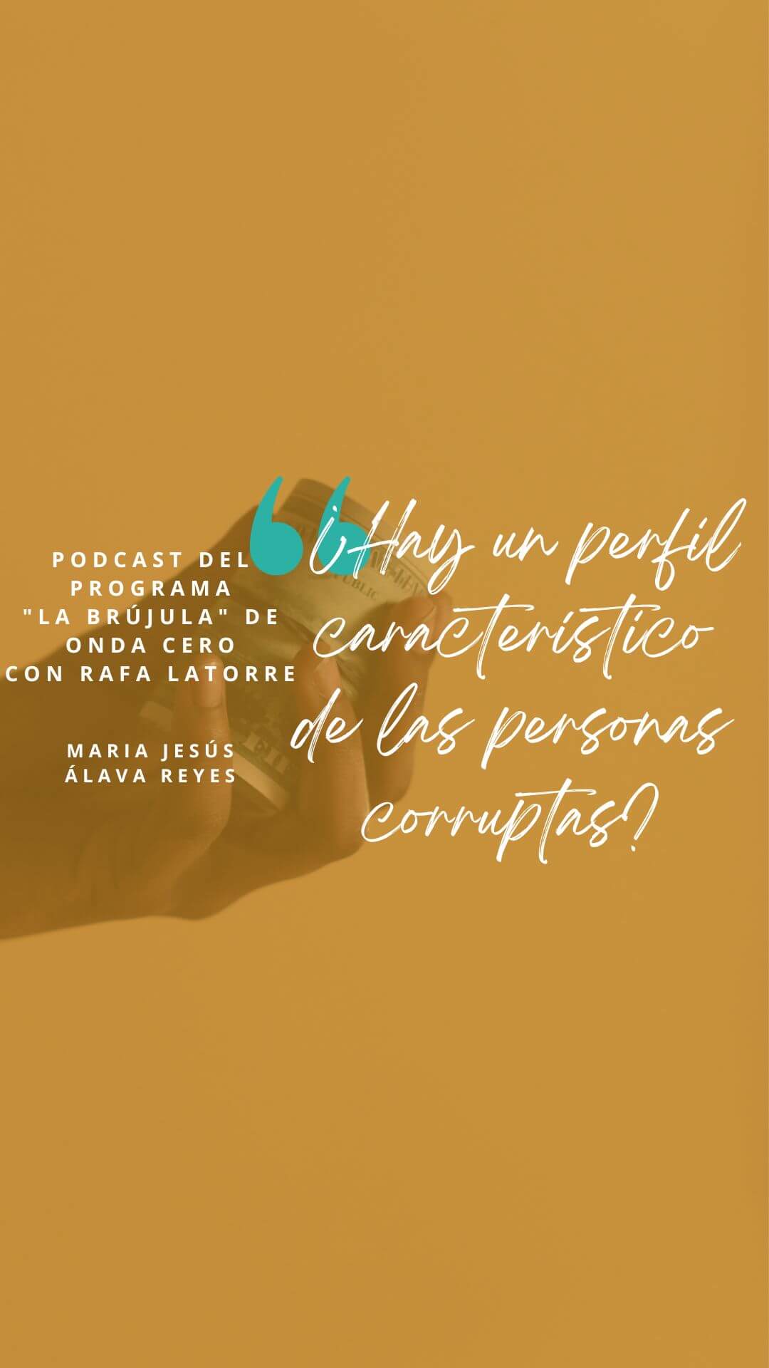 ¿Hay un perfil característico de las personas corruptas? - Álava Reyes